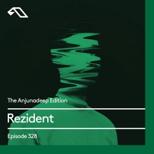 The Anjunadeep Edition 328 with Rezident - RADIO FX NET