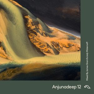 The Anjunadeep Edition 'Anjunadeep 12' compilation - RADIO FX NET